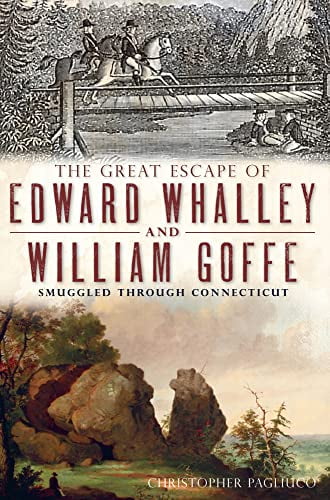 Pre-Owned The Great Escape of Edward Whalley and William Goffe ...