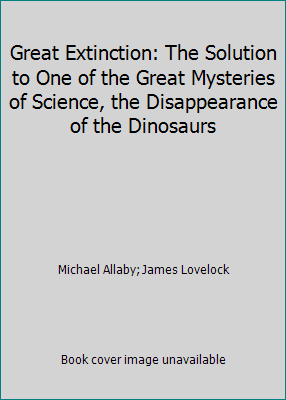 Pre-Owned The Great Extinction, the Solution to One of the Great ...