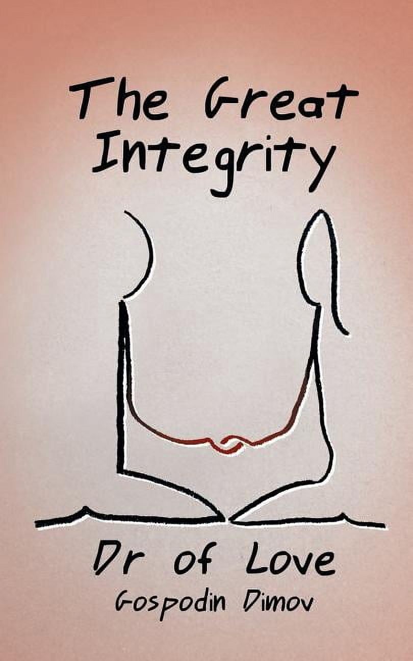 The Great Integrity (Paperback) - Walmart Business Supplies