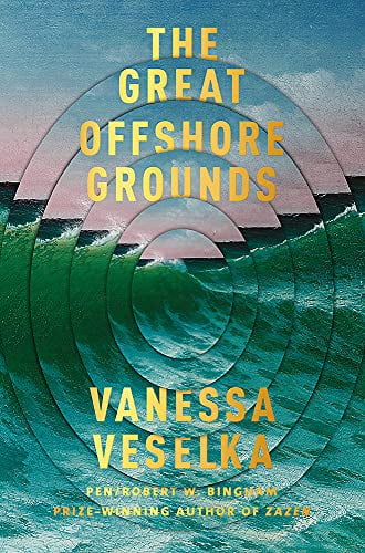 Pre-Owned The Great Offshore Grounds: Longlisted for the National Book ...