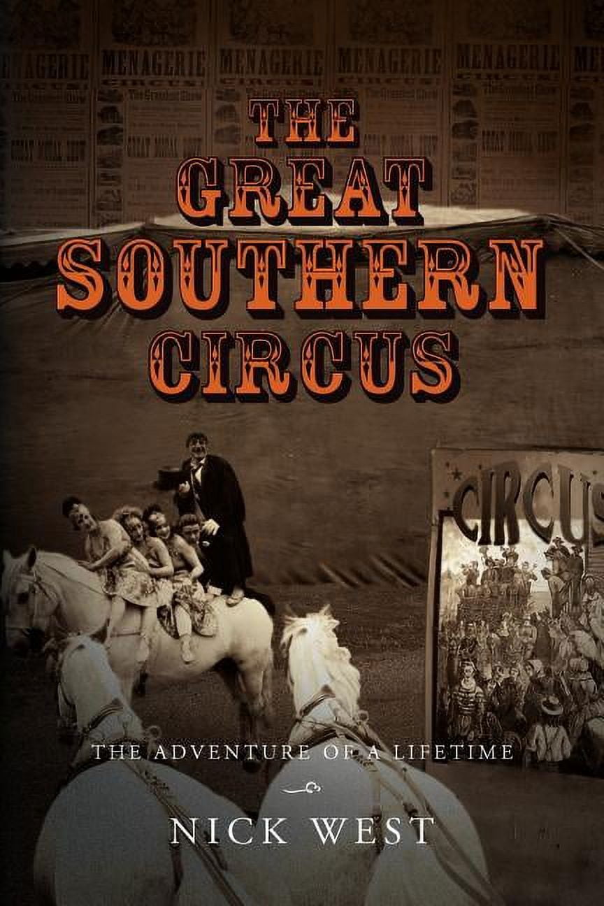 The Great Southern Circus (Paperback) - Walmart.com