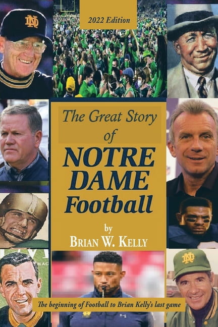 The Great Story of Notre Dame Football: The Beginning of Football to ...