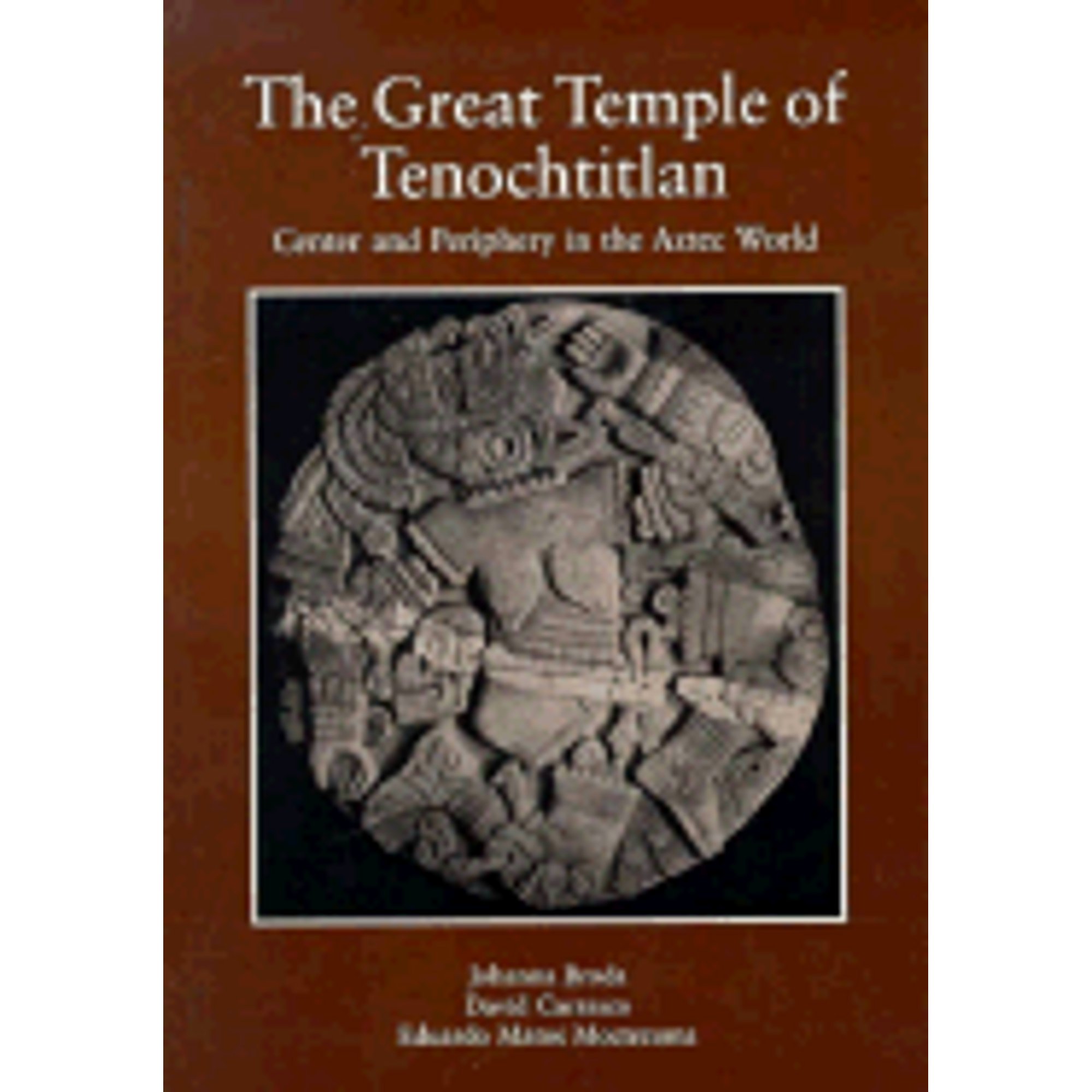 Pre-Owned The Great Temple of Tenochtitlan: Center & Periphery in the ...