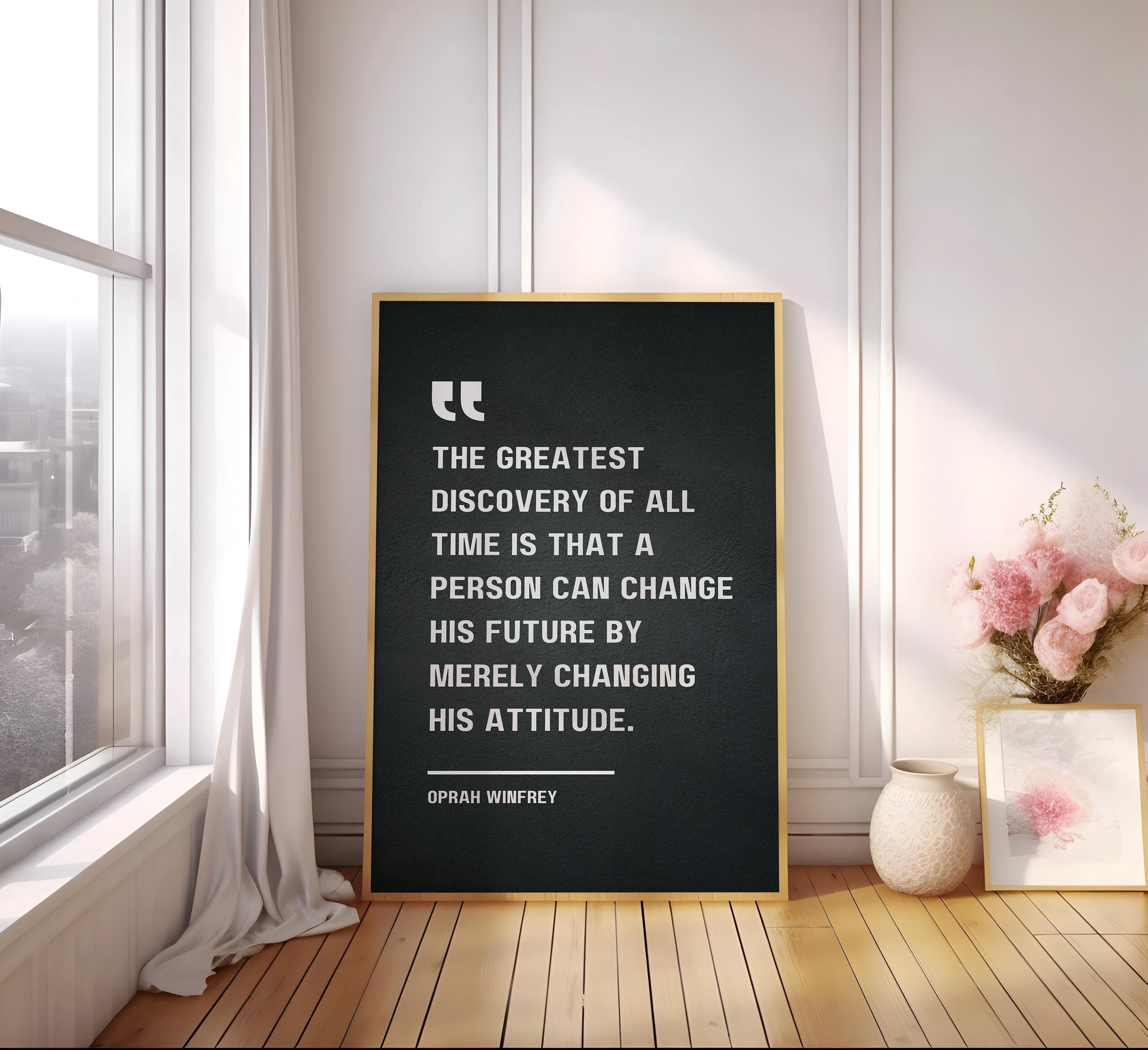 The Greatest Discovery Is That A Person Can Change His Future By ...