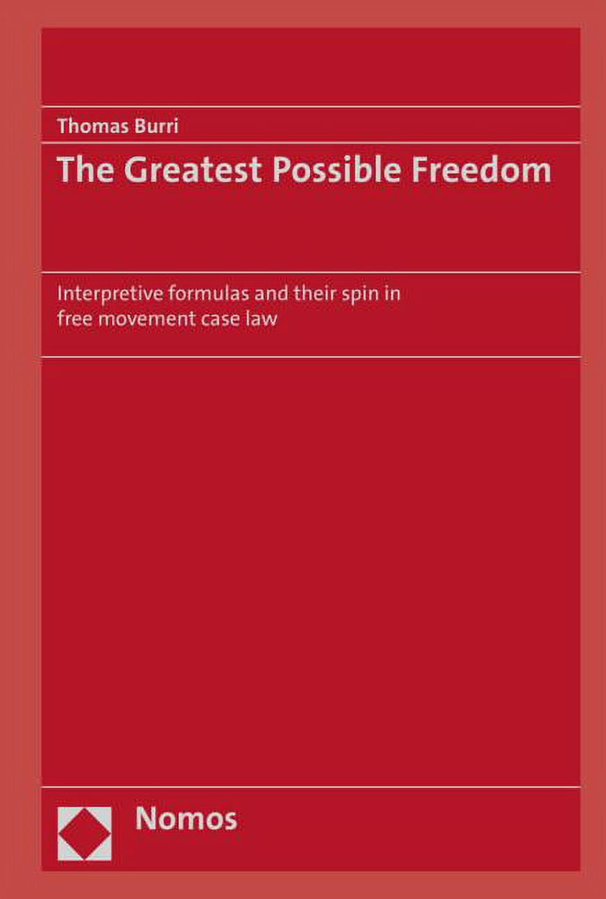 The Greatest Possible Freedom: Interpretive Formulas and Their Spin in ...