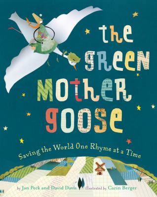 Pre-Owned The Green Mother Goose : Saving the World One Rhyme at a Time ...