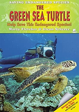 Pre-Owned The Green Sea Turtle: Help Save This Endangered Species ...