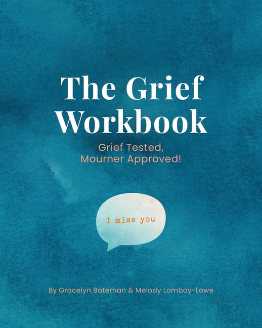 The Grief Workbook, (Paperback) - Walmart.com