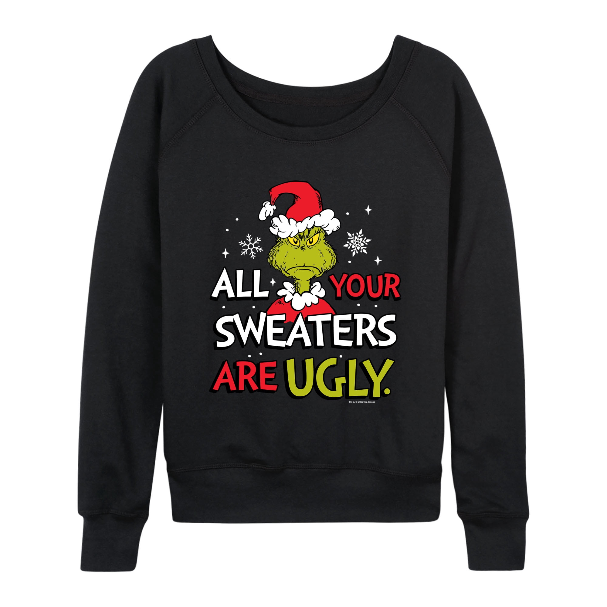 The Grinch - All Your Sweaters Are Ugly - Women's French Terry Long ...