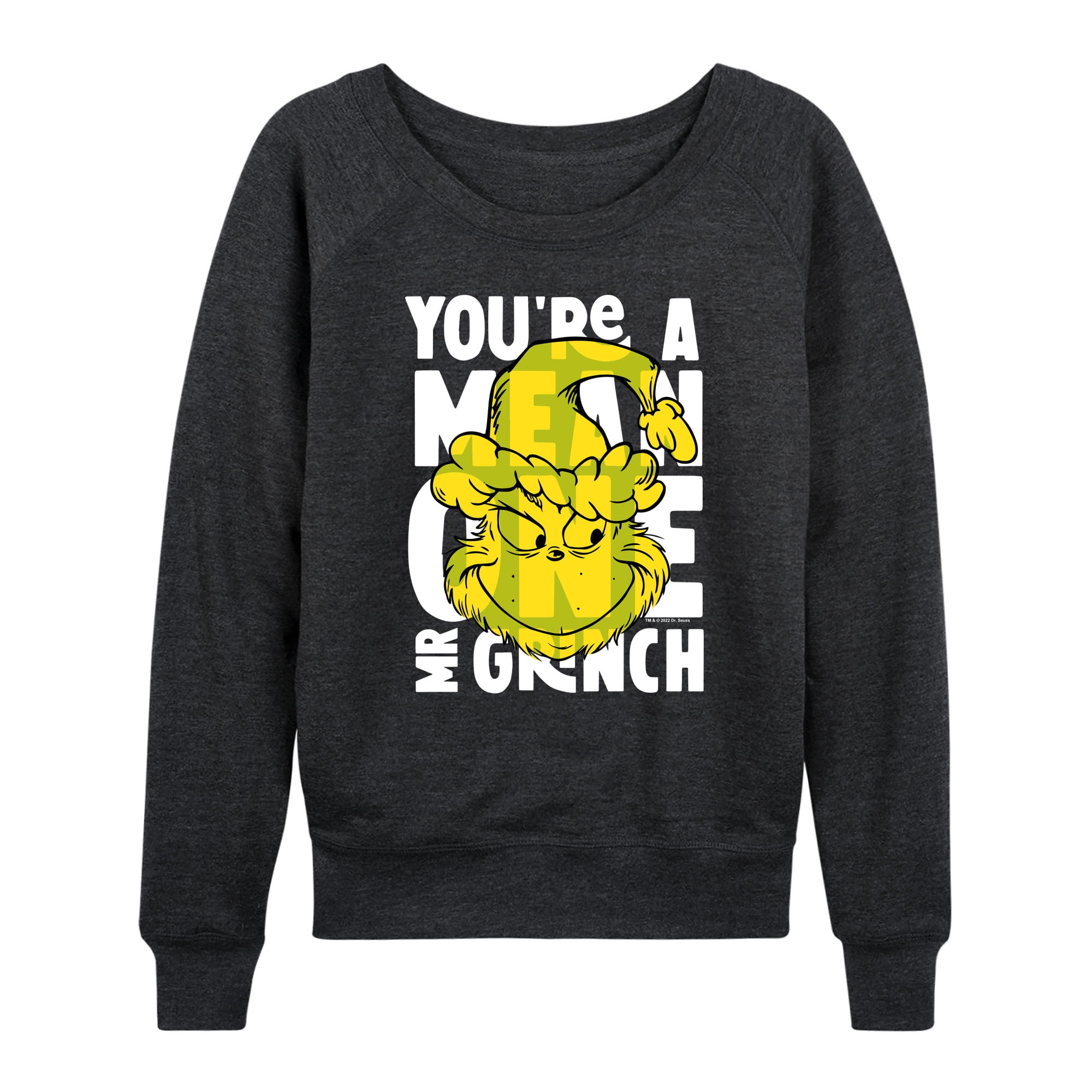 The Grinch - You're A Mean One - Women's French Terry Long Sleeve ...