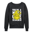 The Grinch - You're A Mean One - Women's French Terry Long Sleeve ...