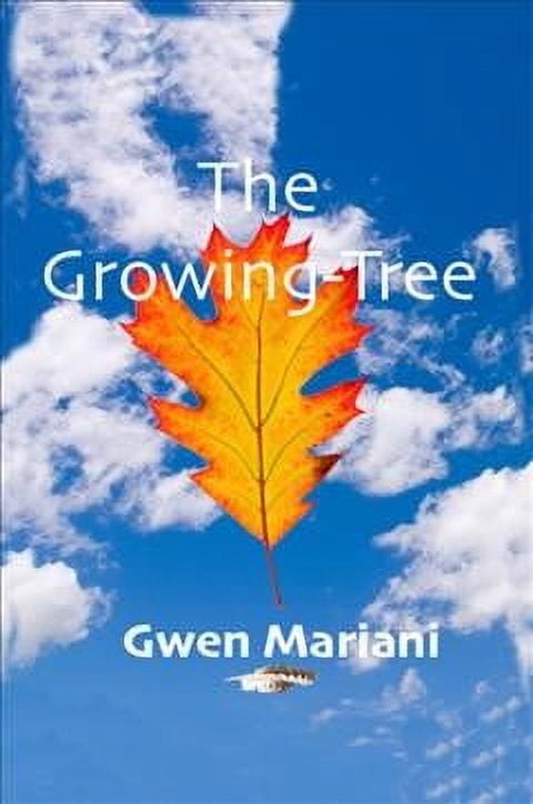The Growing-Tree (Paperback) - Walmart.com