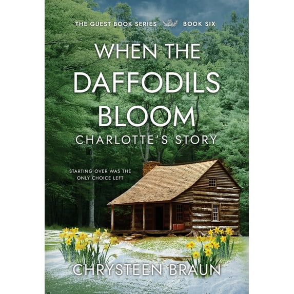 The Guest Book Trilogy When the Daffodils Bloom: Charlotte's Story ...