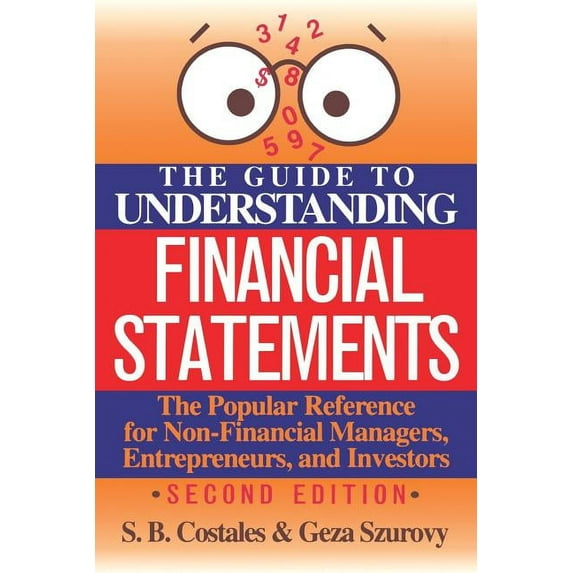 The Guide to Understanding Financial Statements, (Paperback) - Walmart.com