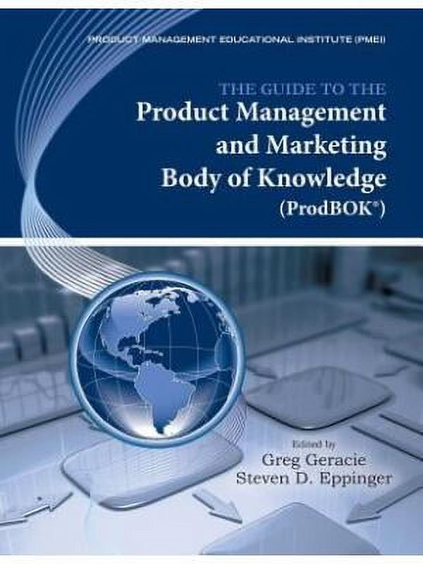 The Guide to the Product Management and Marketing Body of Knowledge ...