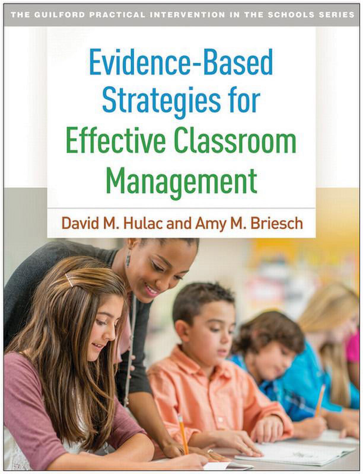 The Guilford Practical Intervention in the Schools Series: Evidence ...
