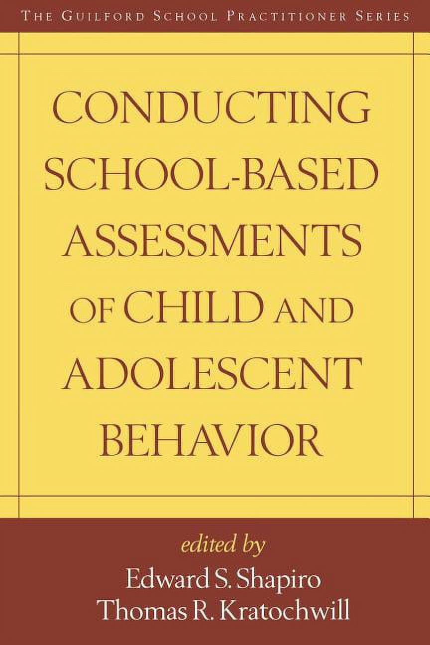 The Guilford School Practitioner Series: Conducting School-Based ...
