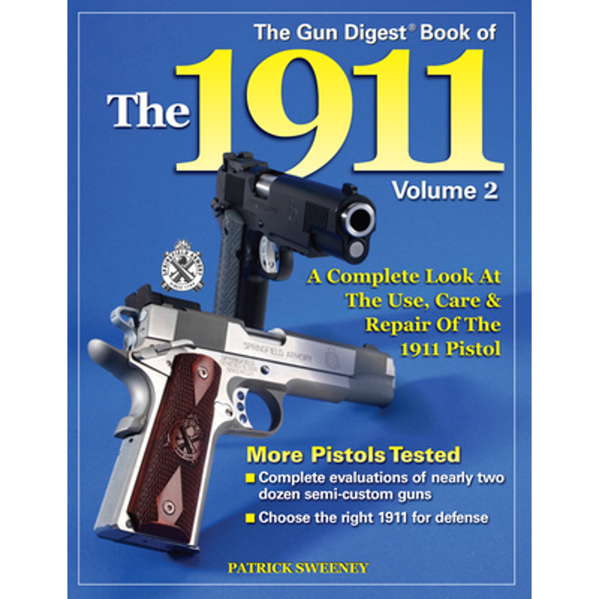 Pre-Owned The Gun Digest Book of the 1911, Volume 2 (Paperback) 0896892697 9780896892699 ...