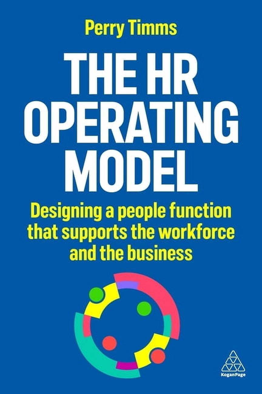 The HR Operating Model: Designing a People Function That Supports the ...