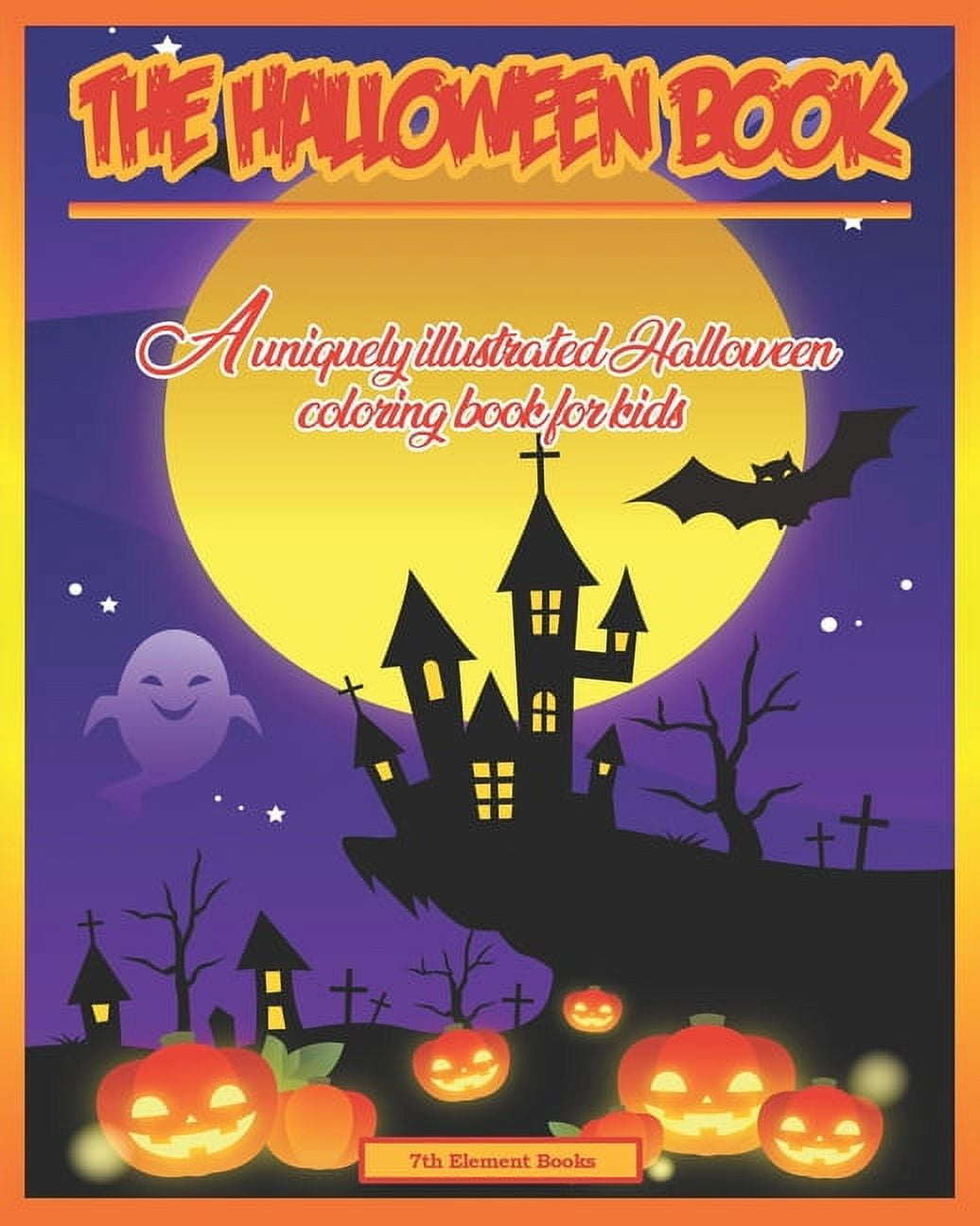 The Halloween Book : A uniquely illustrated Halloween Coloring Book for ...