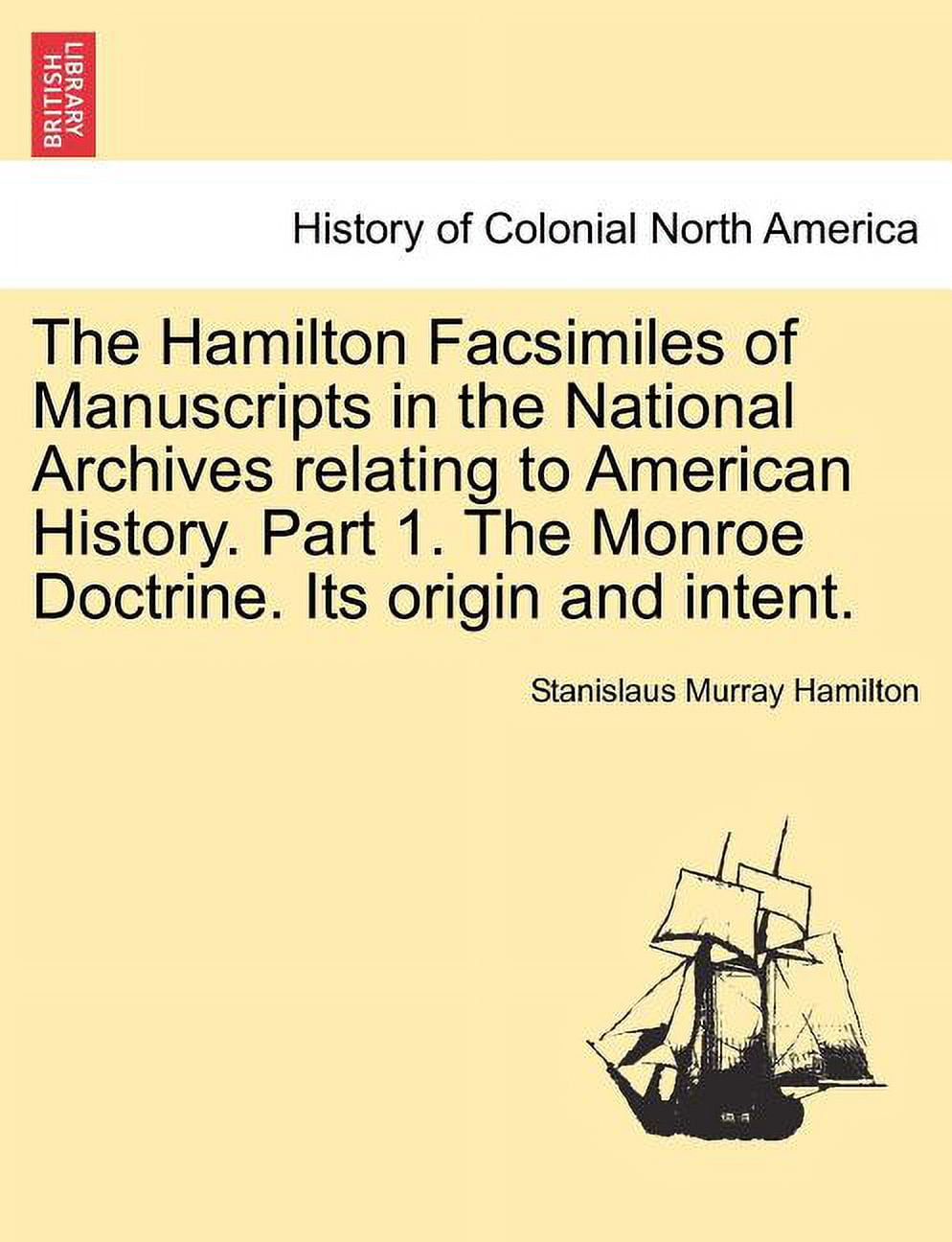 The Hamilton Facsimiles of Manuscripts in the National Archives ...