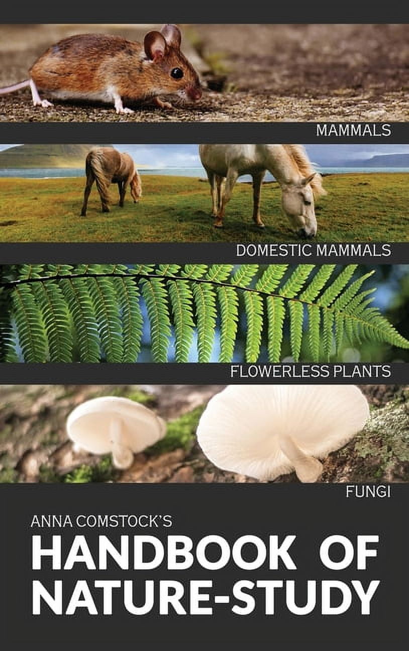 The Handbook Of Nature Study in Color - Mammals and Flowerless Plants ...
