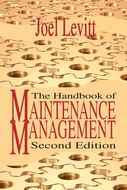 The Handbook of Maintenance Management, (Hardcover) - Walmart.com