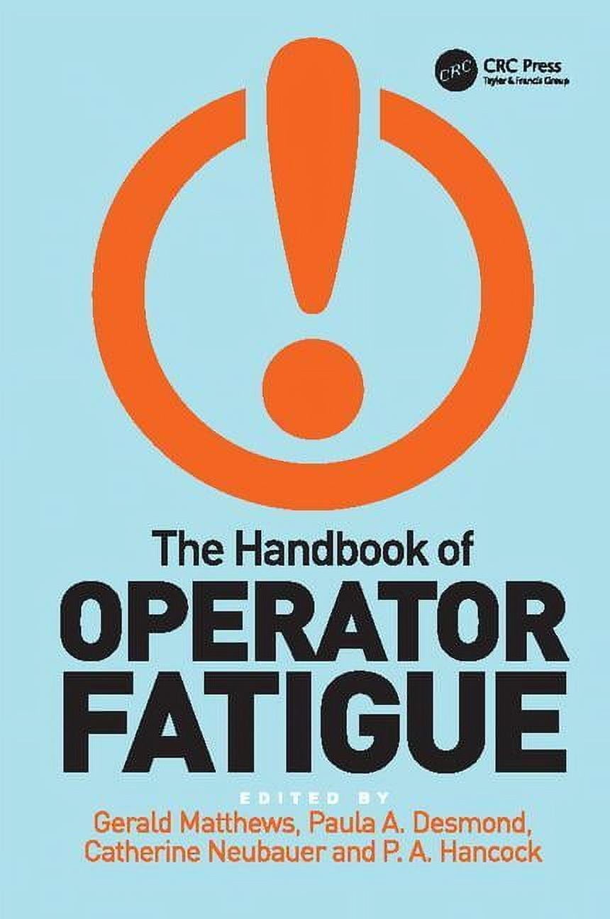 The Handbook of Operator Fatigue, (Paperback) - Walmart Business Supplies