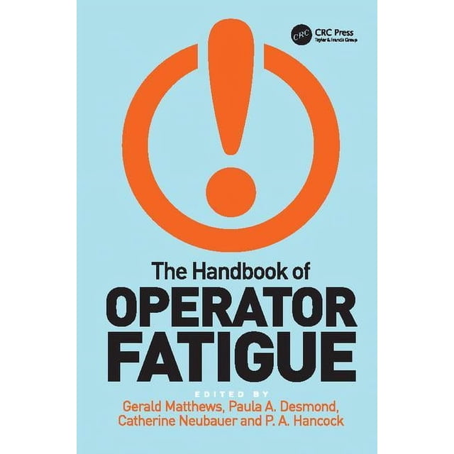 The Handbook of Operator Fatigue, (Paperback) - Walmart Business Supplies