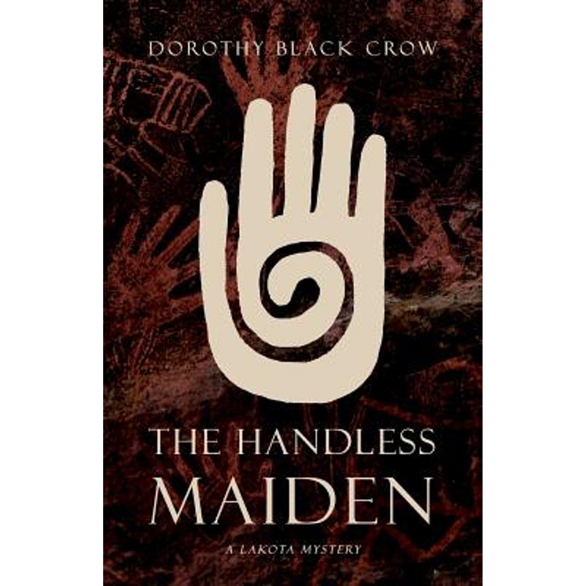 Pre-Owned The Handless Maiden: A Lakota Mystery (Paperback) by Dorothy ...