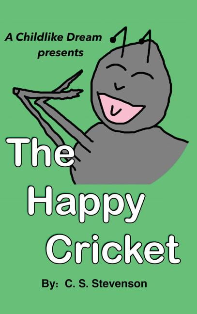 The Happy Cricket (Hardcover) - Walmart.com
