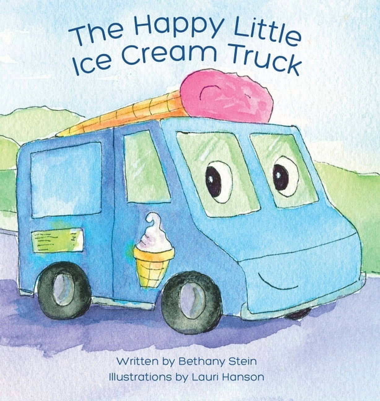 The Happy Little Ice Cream Truck, (Hardcover) - Walmart.com