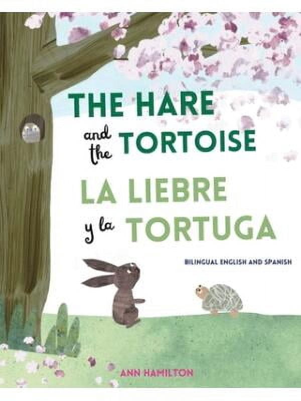 The Hare and the Tortoise / La Libre y la Tortuga - Walmart.com