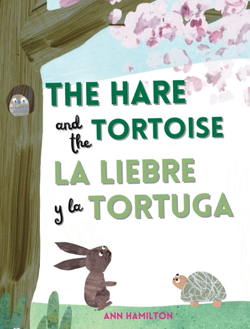 The Hare and the Tortoise / La Libre y la Tortuga, (Hardcover ...