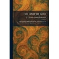 The Harp of God: A Text-Book for Bible Study Specially Adapted for Use ...
