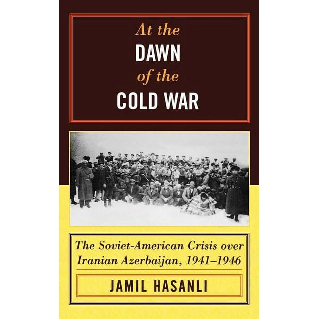 The Harvard Cold War Studies Book Series: At the Dawn of the Cold War ...