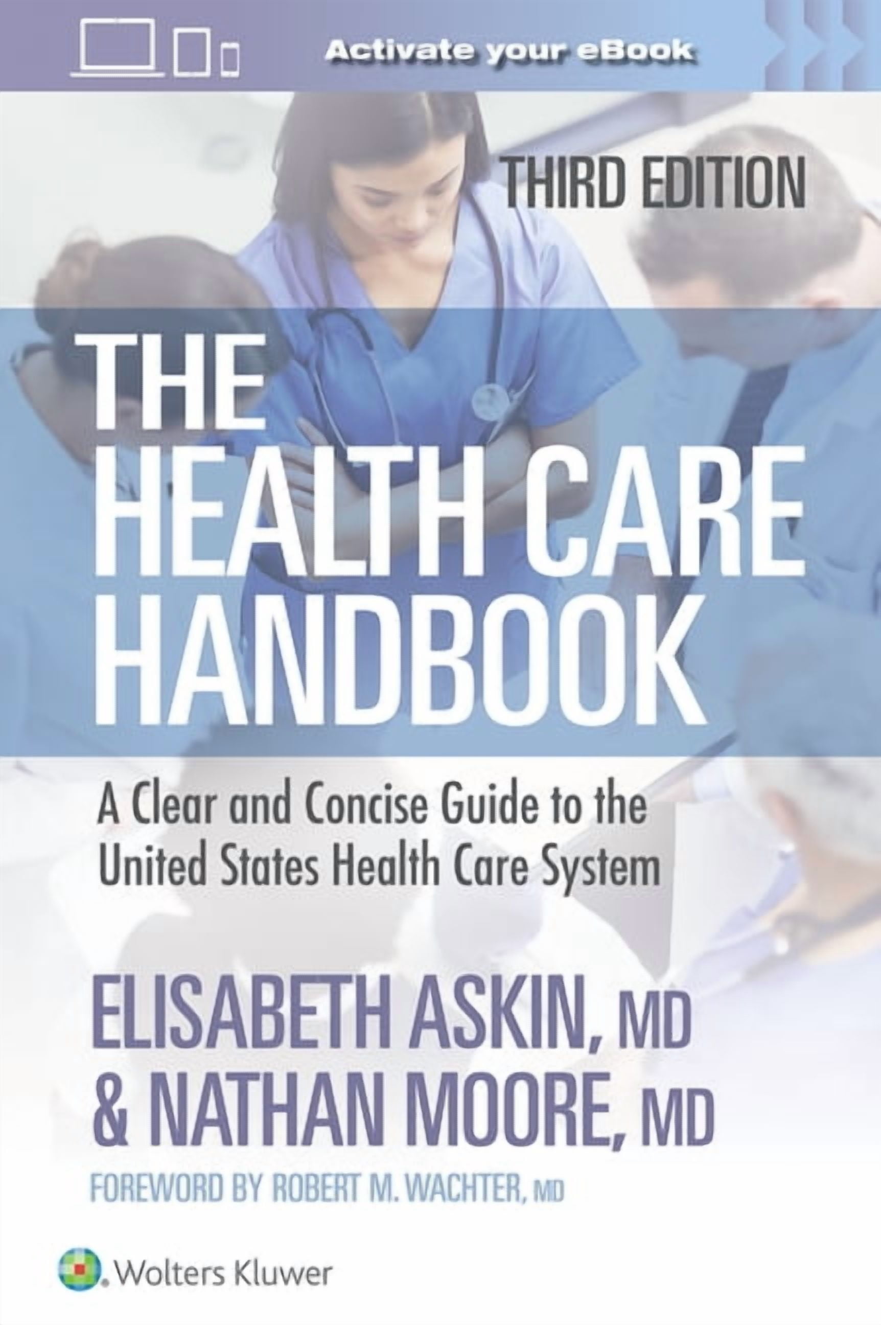 The Health Care Handbook: A Clear and Concise Guide to the United ...