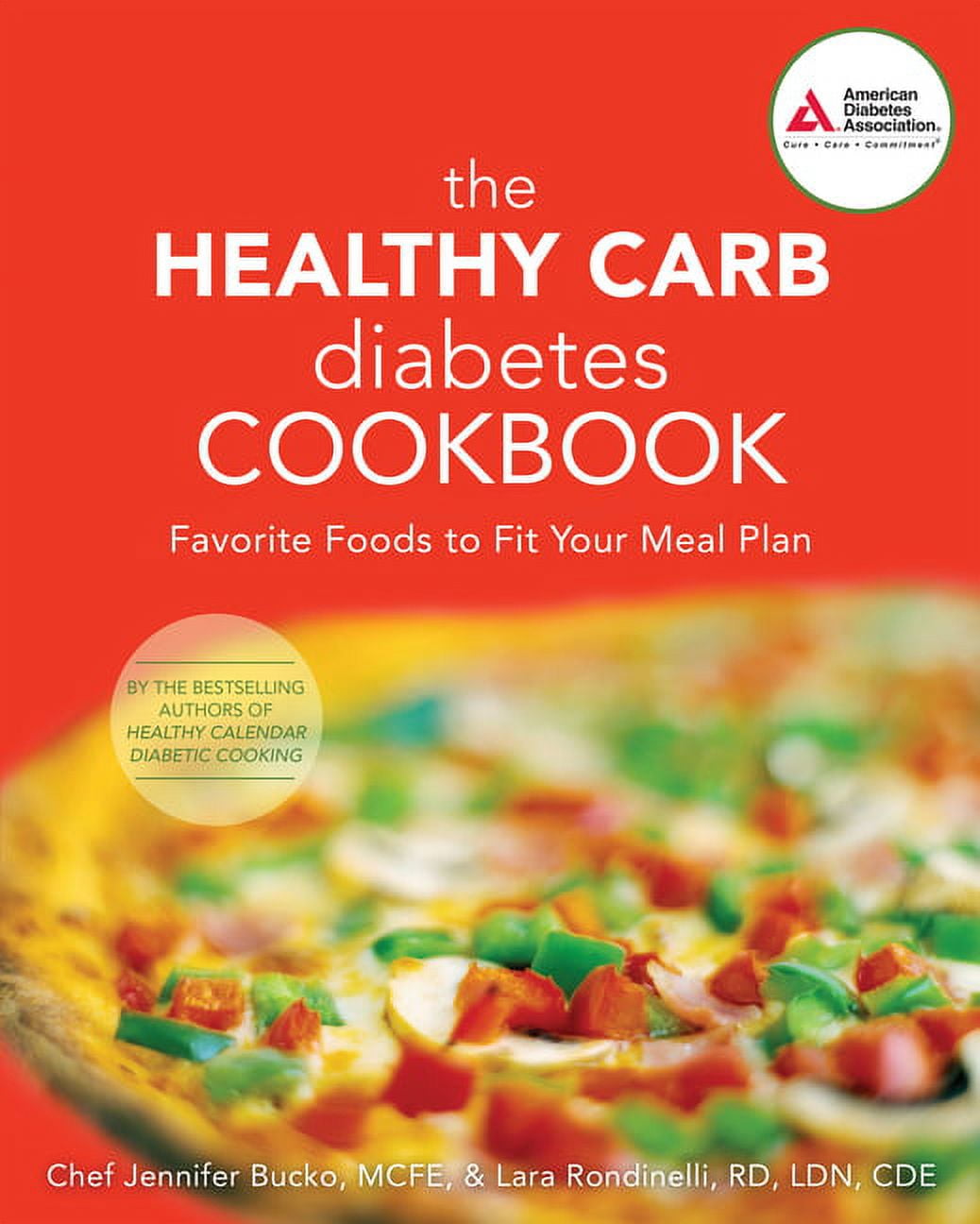 The Healthy Carb Diabetes Cookbook : Favorite Foods to Fit Your Meal ...