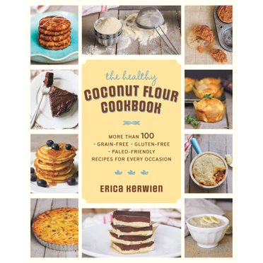 The Homemade Flour Cookbook : The Home Cook's Guide to Milling ...