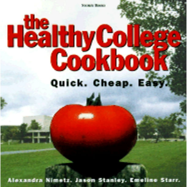 Pre-Owned Healthy College Cookbook: Quick, Cheap, Easy Paperback ...