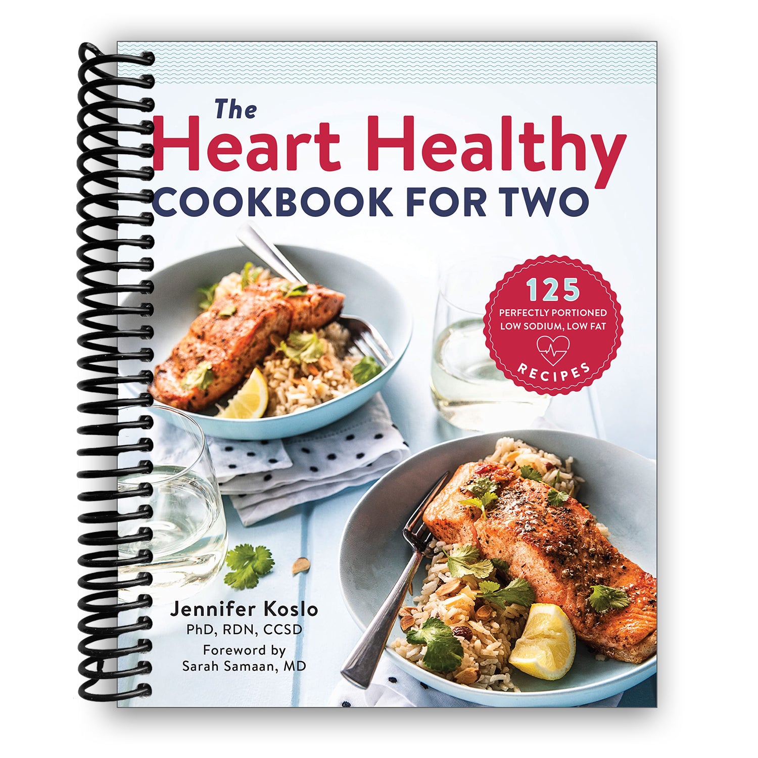 The Heart Healthy Cookbook for Two : 125 Perfectly Portioned Low Sodium ...