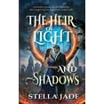 The Heirs of Elgoria The Heir of Light and Shadows: A Portal Fantasy of ...
