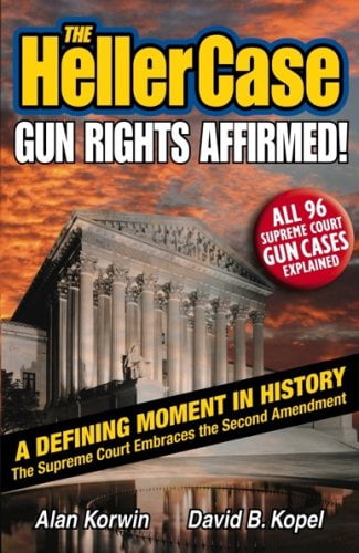 Pre-Owned The Heller Case: Gun Rights Affirmed!: A Defining Mement in ...