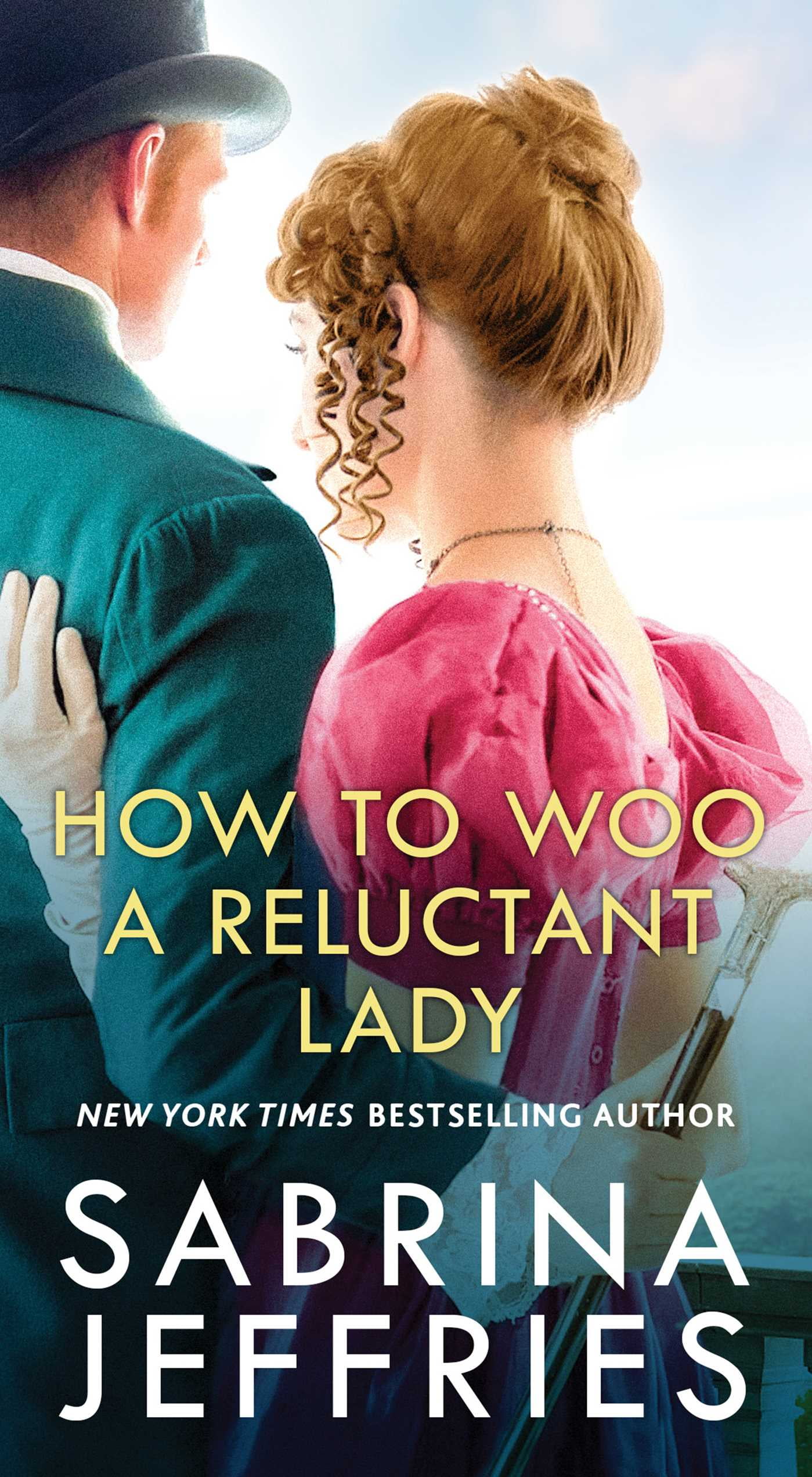 The Hellions of Halstead Hall: How to Woo a Reluctant Lady (Series #3 ...