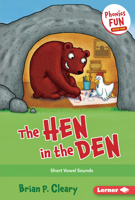 The Hen in the Den: Short Vowel Sounds -- Brian P. Cleary - Walmart.com