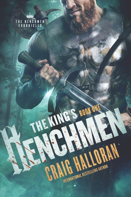The Henchmen Chronicles: The King's Henchmen : The Henchmen Chronicles ...