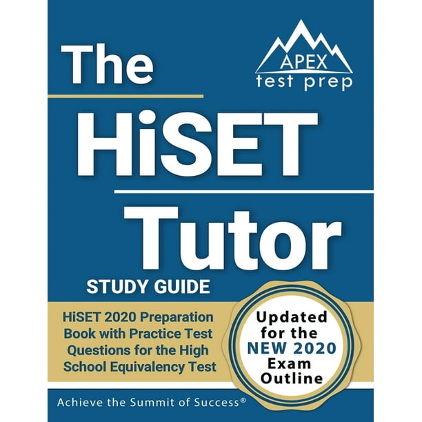 The HiSET Tutor Study Guide : HiSET 2020 Preparation Book with Practice ...