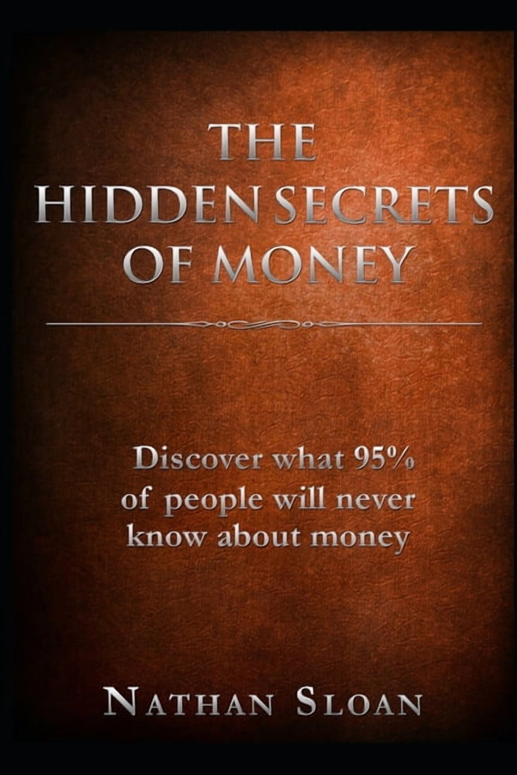 The Hidden Secrets of Money (Paperback) - Walmart.com