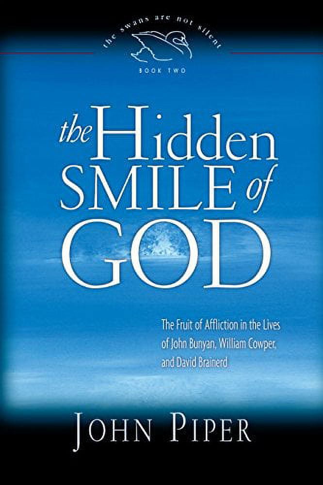 Pre-Owned The Hidden Smile of God: The Fruit of Affliction in the Lives ...