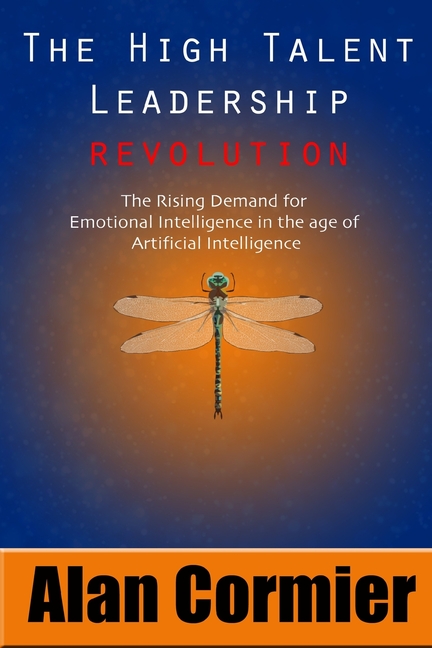 The High Talent Leadership Revolution : The Rising Demand for Emotional ...
